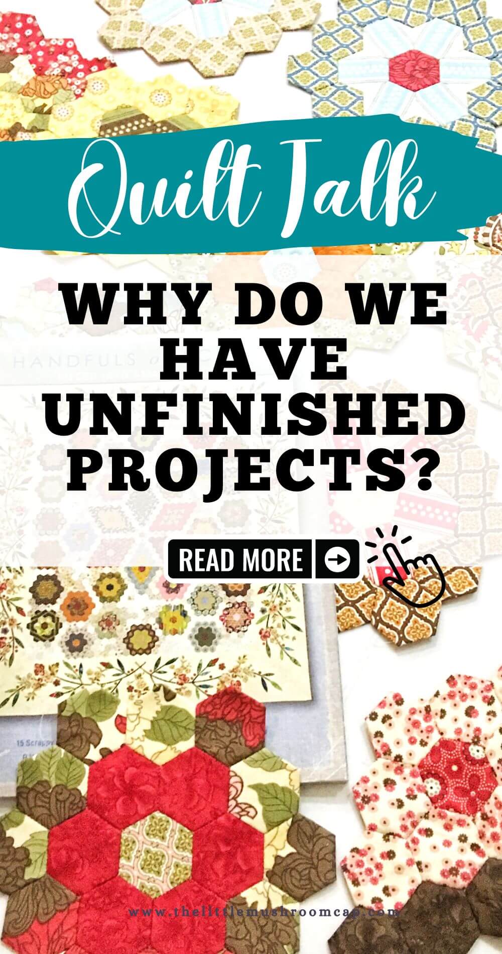 How to tackle unfinished objects (UFOs) in your quilting pile - The ...